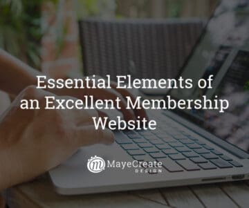 4 Essential Elements of an Excellent Membership Website